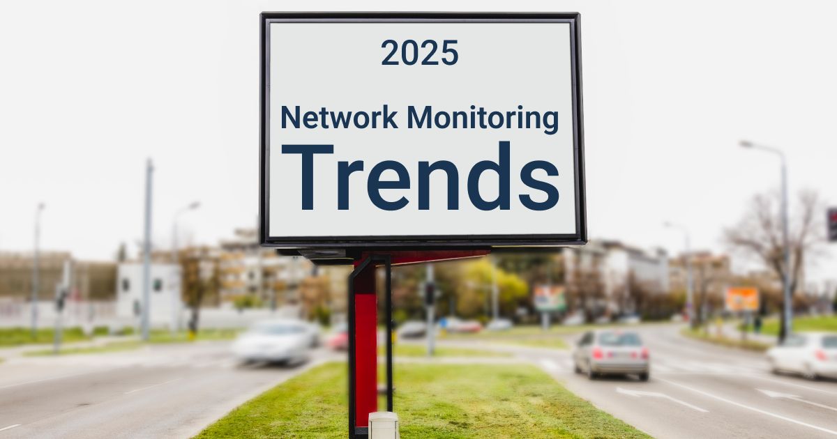 Network Monitoring Trends 2025 - Obkio