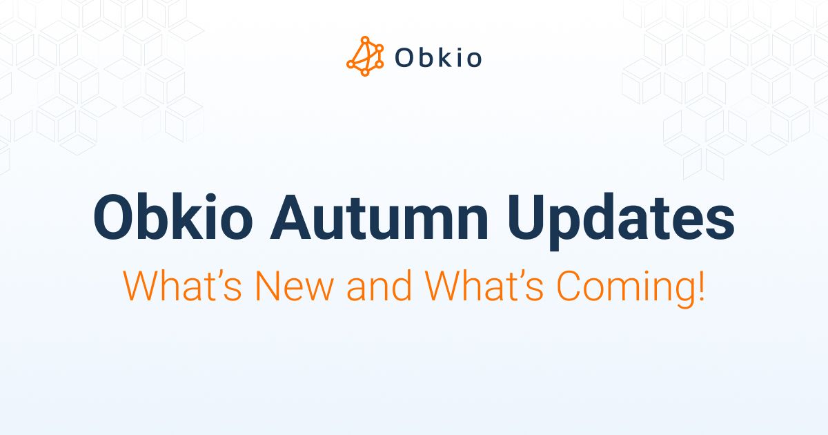 Obkio Autumn Updates: What’s New and What’s Coming! - Obkio