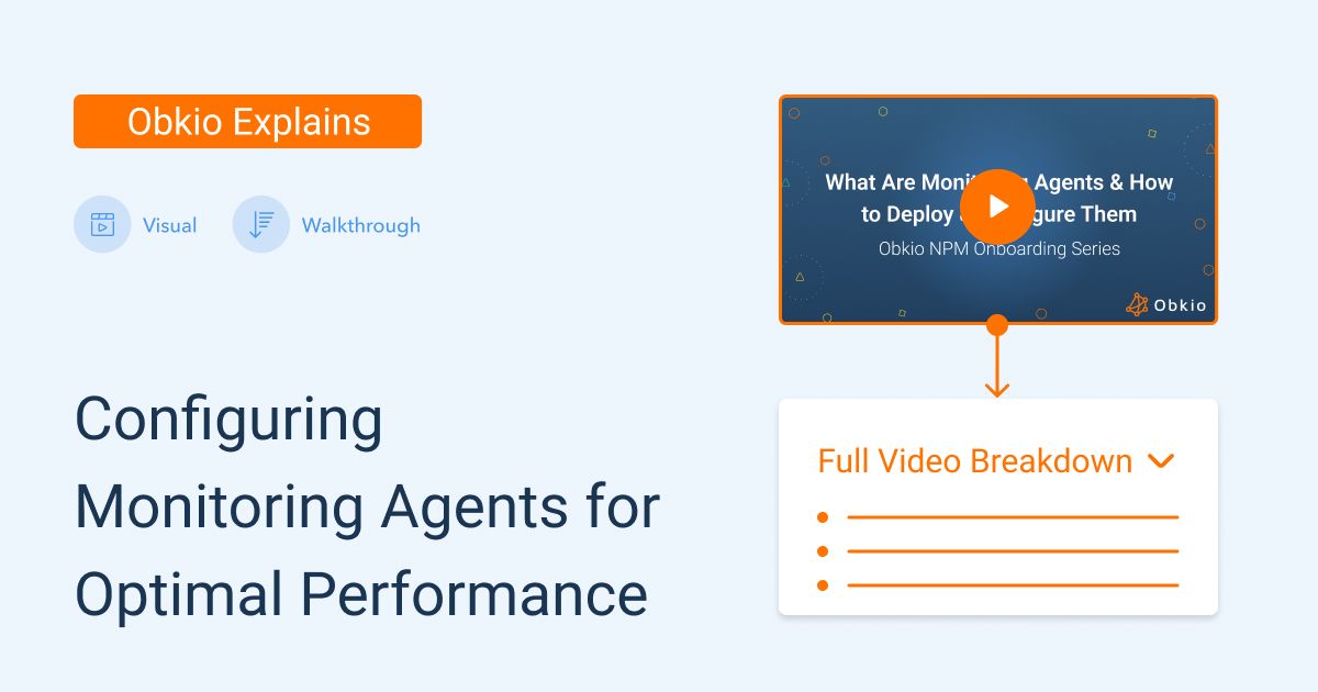 What Are Network Monitoring Agents & How to Deploy? - Obkio
