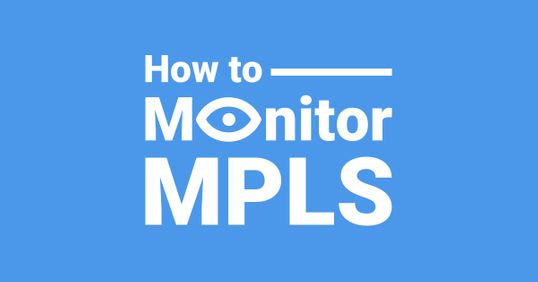 5 Most Common MPLS Issues & How to Fix Them - Obkio